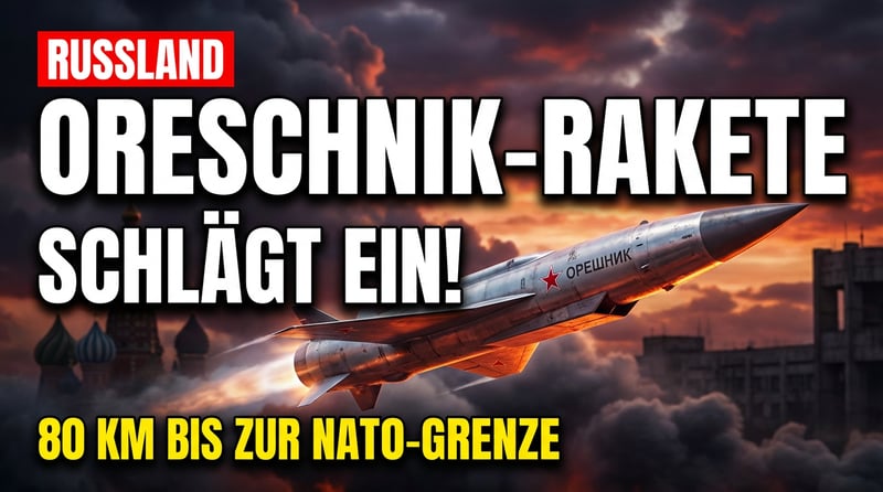Russlands Oreschnik-Rakete schlägt nahe Lemberg ein: Moskaus ...